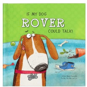 Create a Personalized Pet Book about What if Your Dog Could Talk?